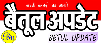 Betul Update - Hindi News Madhya Pradesh